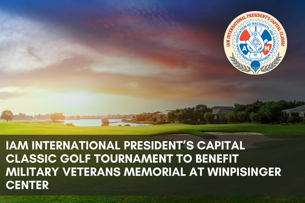 SIGN UP TODAY: IAM International President’s Capital Classic Golf ...