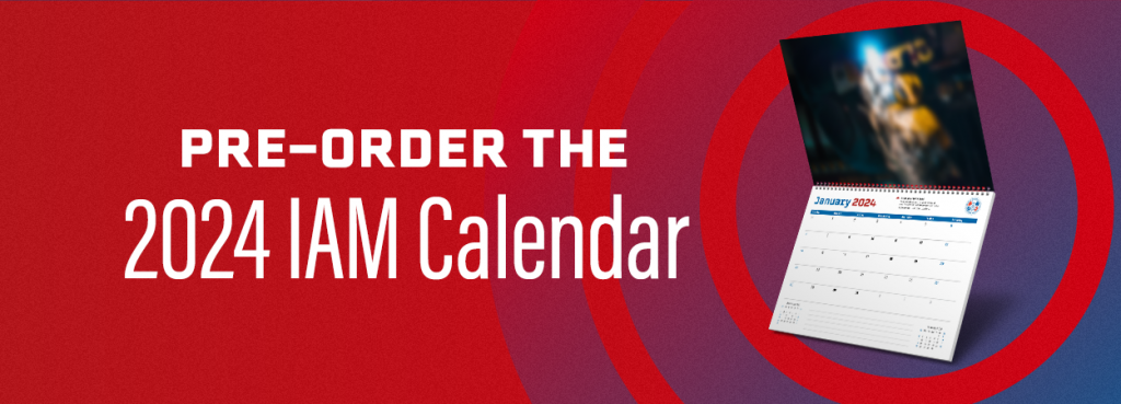IAM Calendar Order - IAMAW