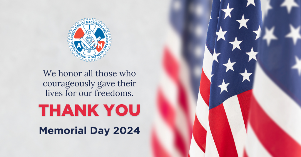 Honoring Their Sacrifice - IAM Union