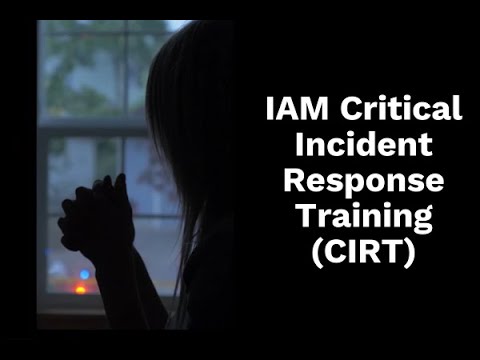 IAM Critical Incident Response Training (CIRT) - IAM Union