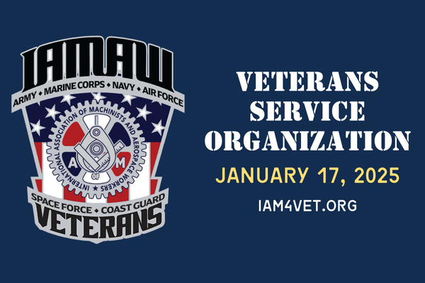 IAM Reaches Historic Milestone for Veterans, Becomes First Labor Union ...