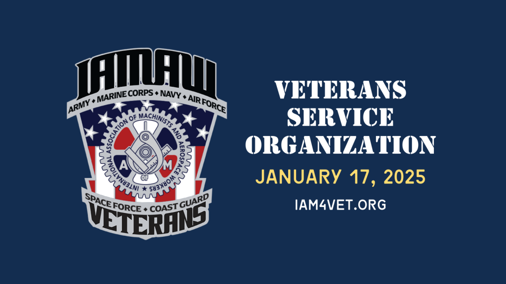 IAM Reaches Historic Milestone for Veterans, Becomes First Labor Union ...