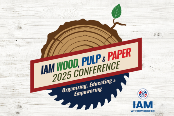 EXTENDED: Registration Open for the IAM Wood, Pulp and Paper Council ...